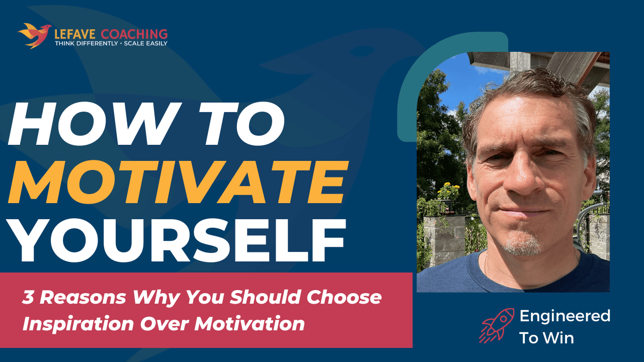 Why You Should Choose Inspiration Over Motivation - The 10x Operating ...