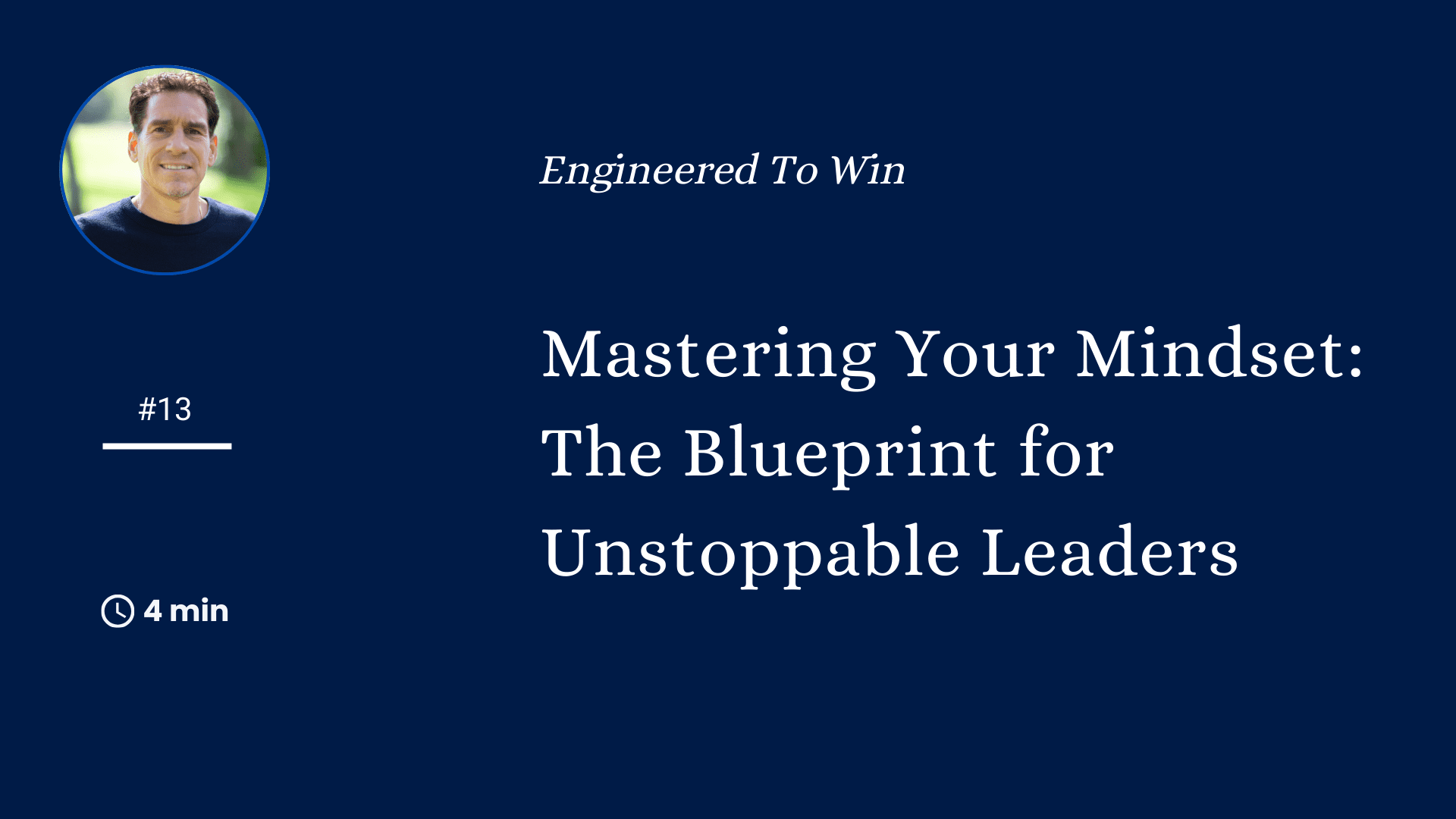 Mastering Your Mindset: The Blueprint for Unstoppable Leaders - 10x ...